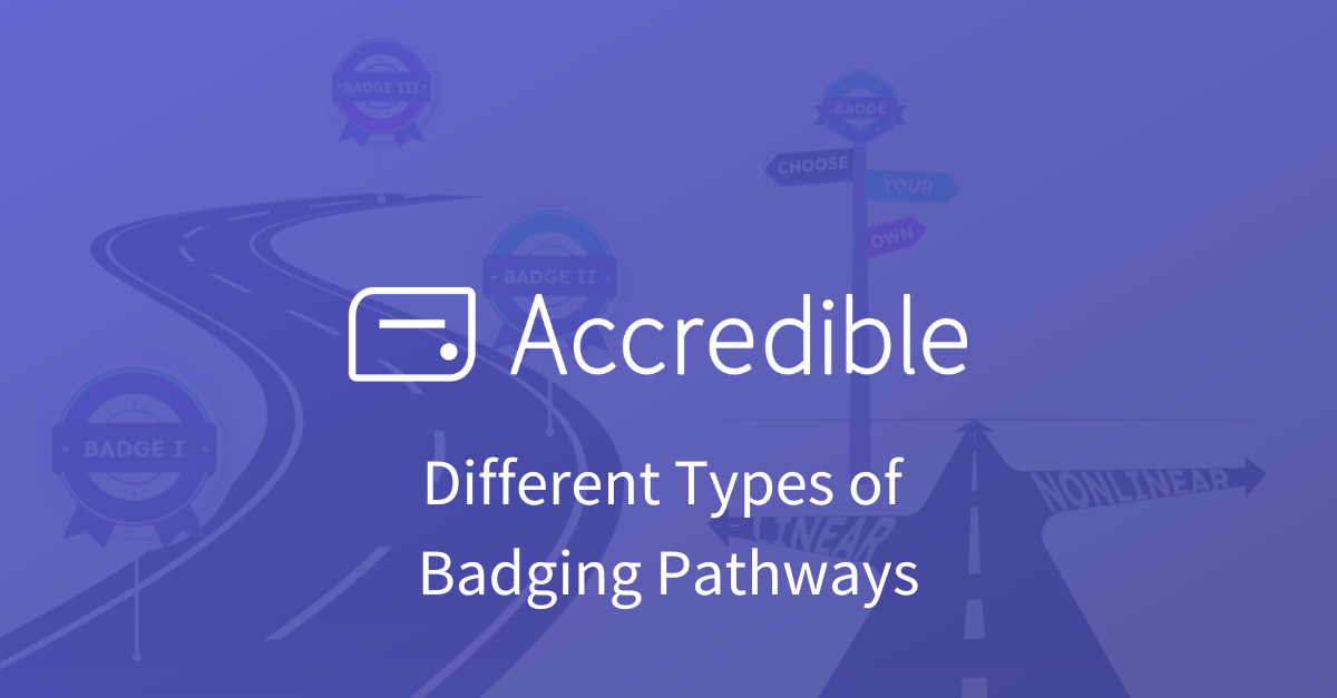 What Are The Different Types of Badging Pathways?